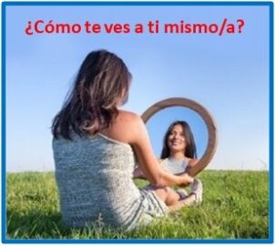 ¿Cómo te ves a ti mismo/a? - Blog de Eduardo Flores Z